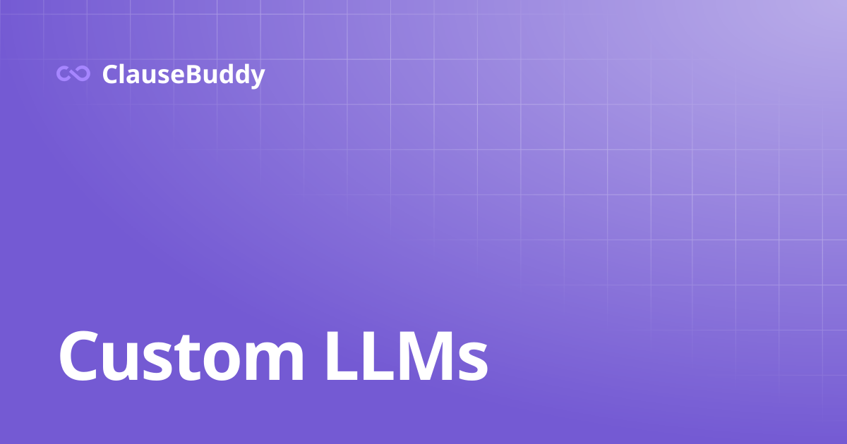Custom LLMs | Admin | ClauseBuddy