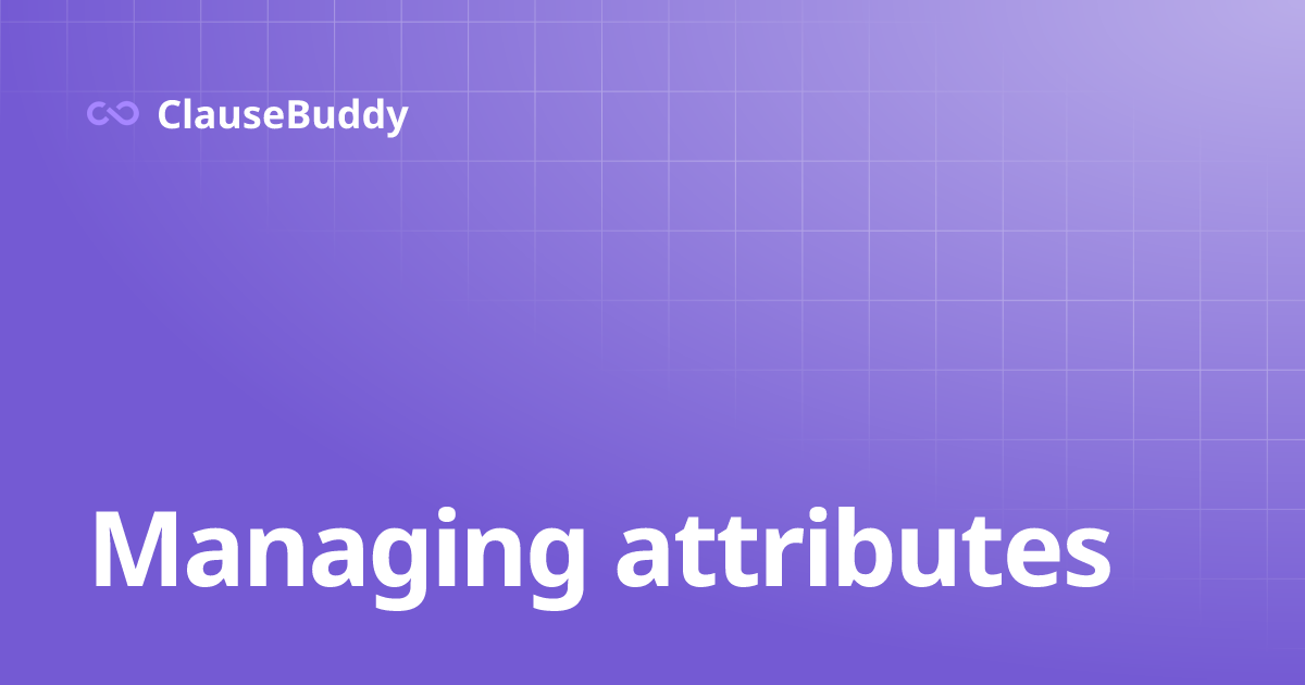 Managing attributes | Admin | ClauseBuddy