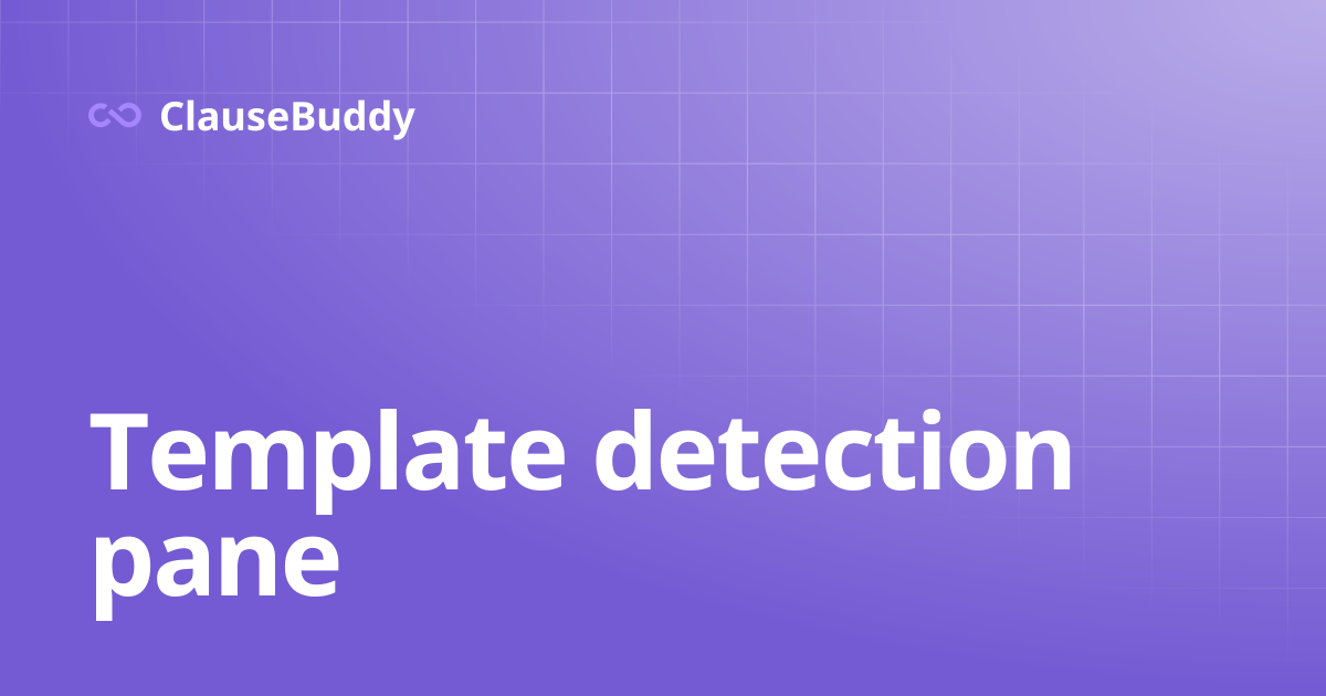 Template detection pane | Quality Library | ClauseBuddy
