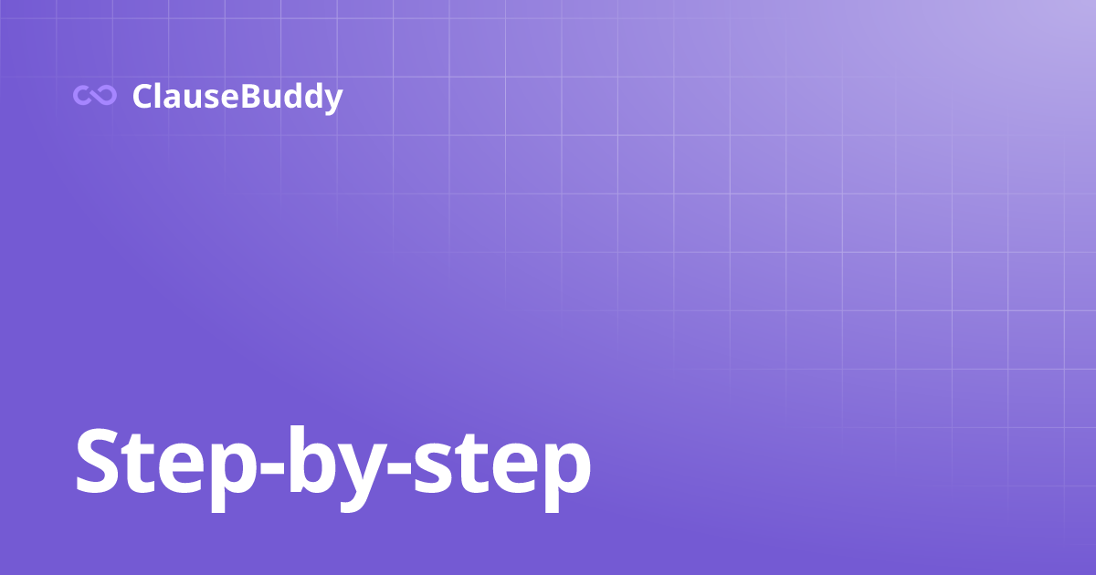 Step-by-step | ClauseBuddy