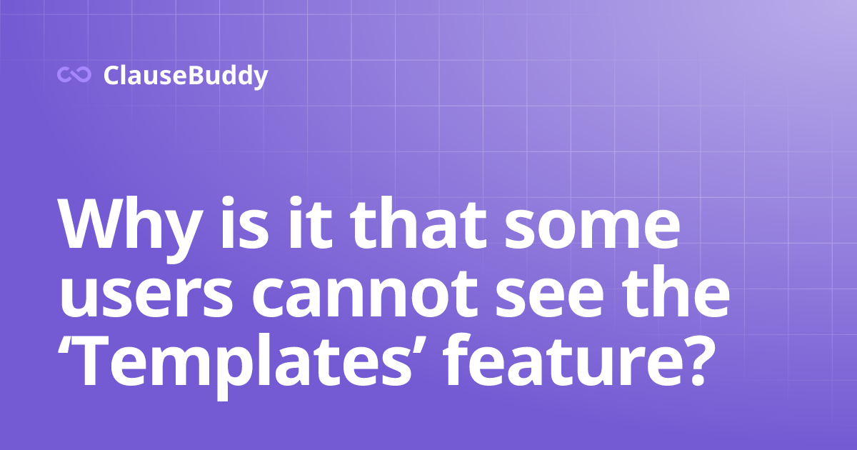 Why is it that some users cannot see the ‘Templates’ feature? | Smart ...