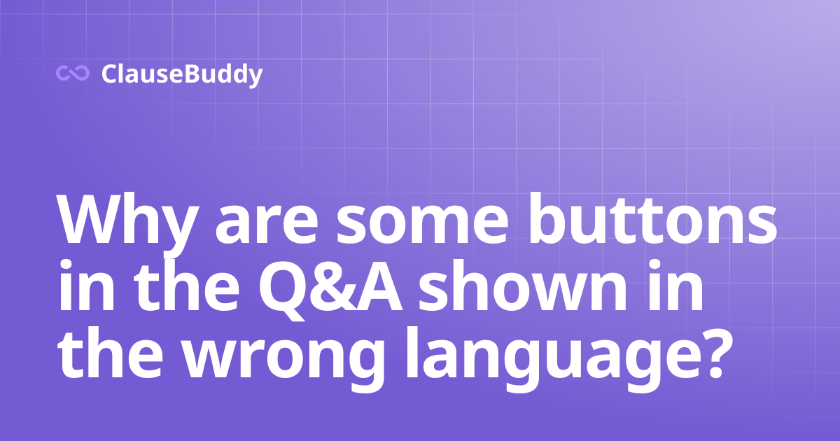 Why are some buttons in the Q&A shown in the wrong language? | Smart ...