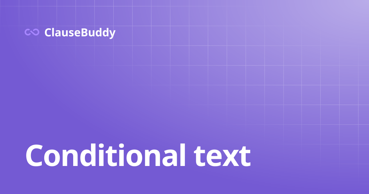 Conditional text | Smart Templates | ClauseBuddy