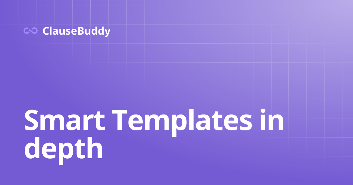 Smart Templates in depth | Smart Templates | ClauseBuddy