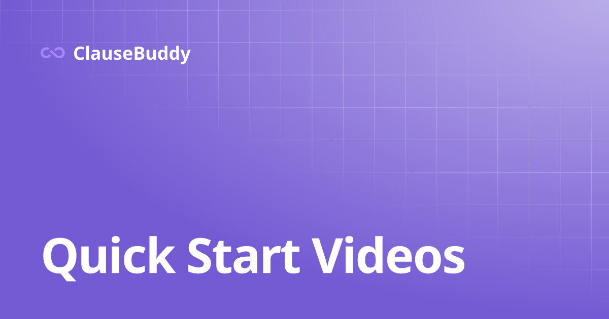 Quick Start Videos | ClauseBuddy