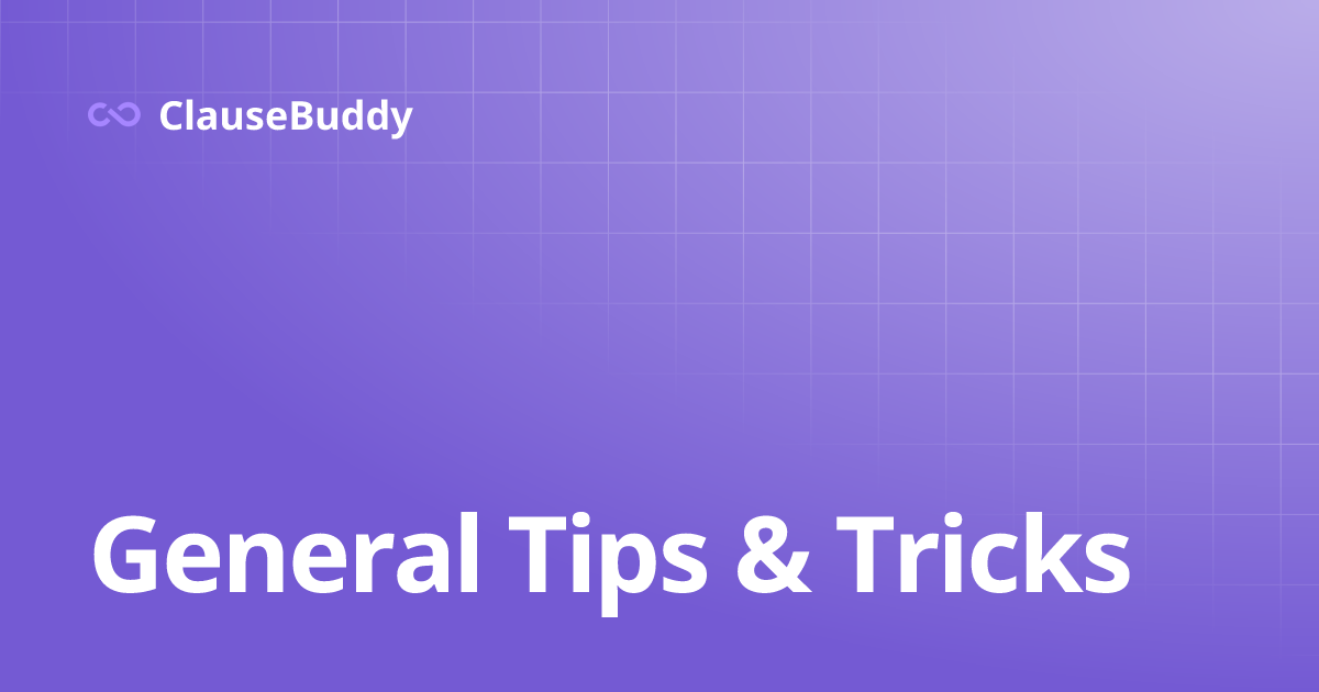 General Tips & Tricks | ClauseBuddy